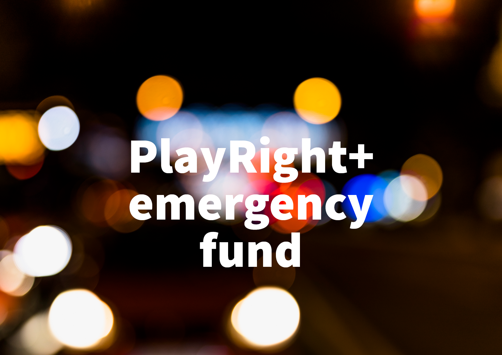 Emergency fund for performers - PlayRight